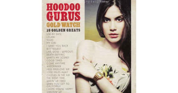 CD Hoodoo Gurus ‎- Gold Watch: 20 Golden Greats (IMPORTADO)